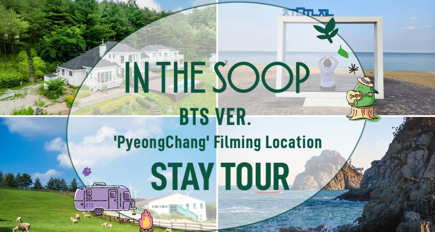 Tour 3D2N EN EL SOOP BTS Ver. ’PyeongChang’ Lugar de rodaje STAY | Visita Corea del Sur